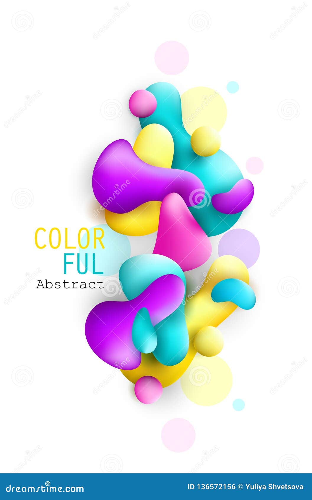 Liquid Vector Colorful Shapes. Abstract Colorful Vector Object . Stock ... Liquid Vector Colorful Shapes. Abstract Colorful Vector Object . Stock ...