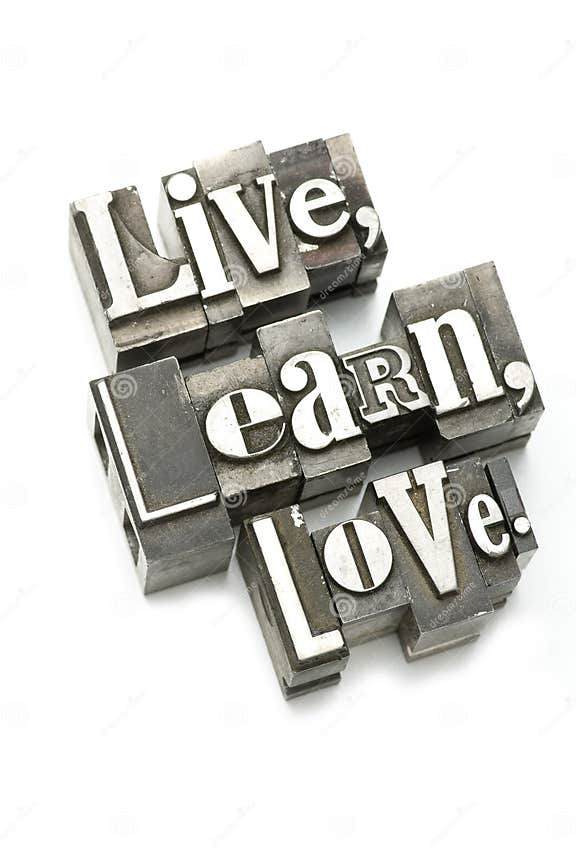 Live, Learn, Love stock image. Image of encouragement - 7014957