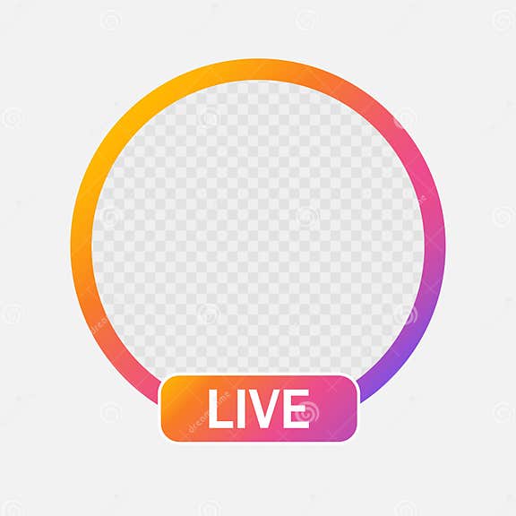 Live Profile Circle. Live Video Streaming, Colorful Gradient. Vector ...