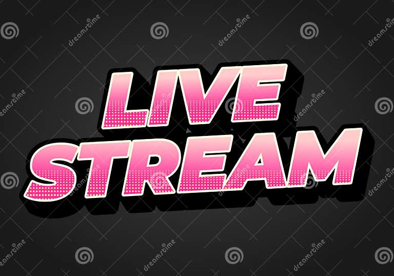 Live Stream. Text Effect in 3D Style with Modern Colors Stock ...