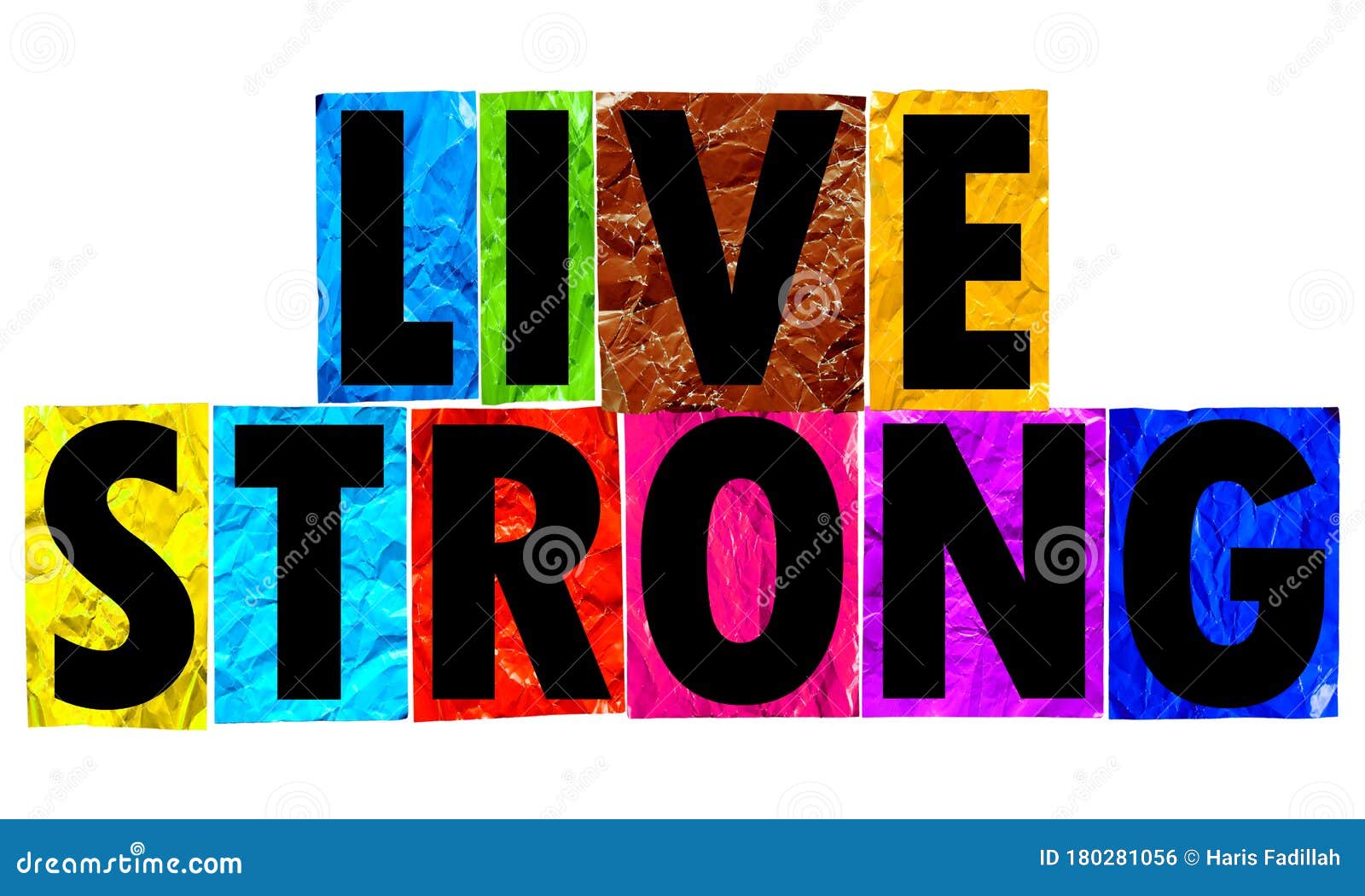 LIVE STRONG stock photo. Image of integrity, full, career - 180281056