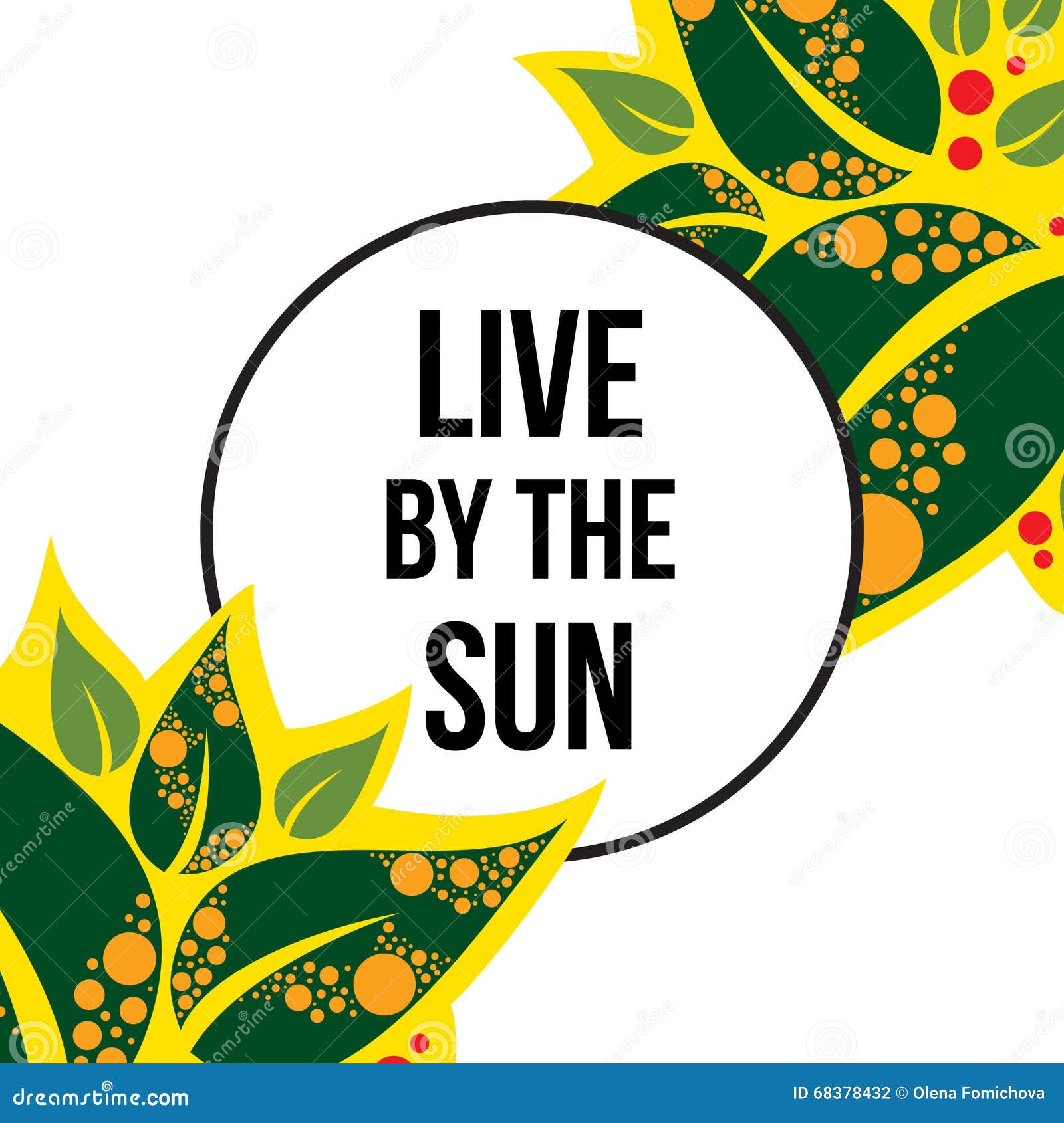 Live by the sun stock vector. Illustration of heart, poster - 68378432