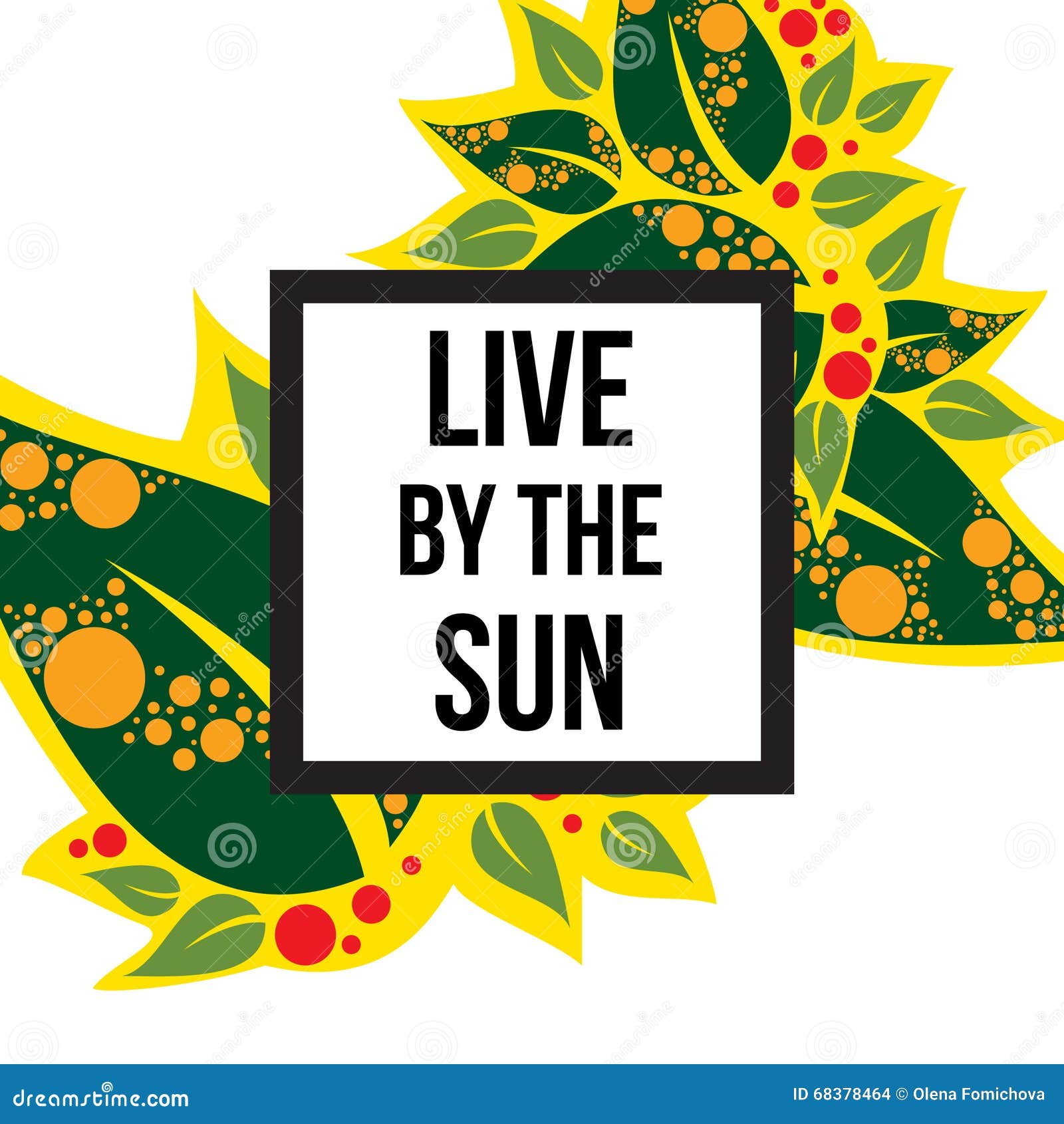 Live by the sun stock vector. Illustration of summer - 68378464