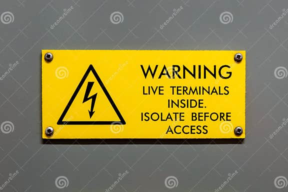 Live Terminals Inside Isolate before Access Warning Sign Stock Image ...