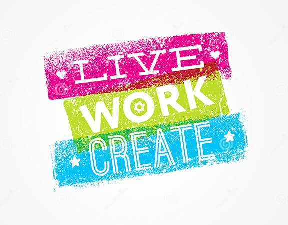 Live Work Create Art Vector Motivation Quote Stock Vector ...
