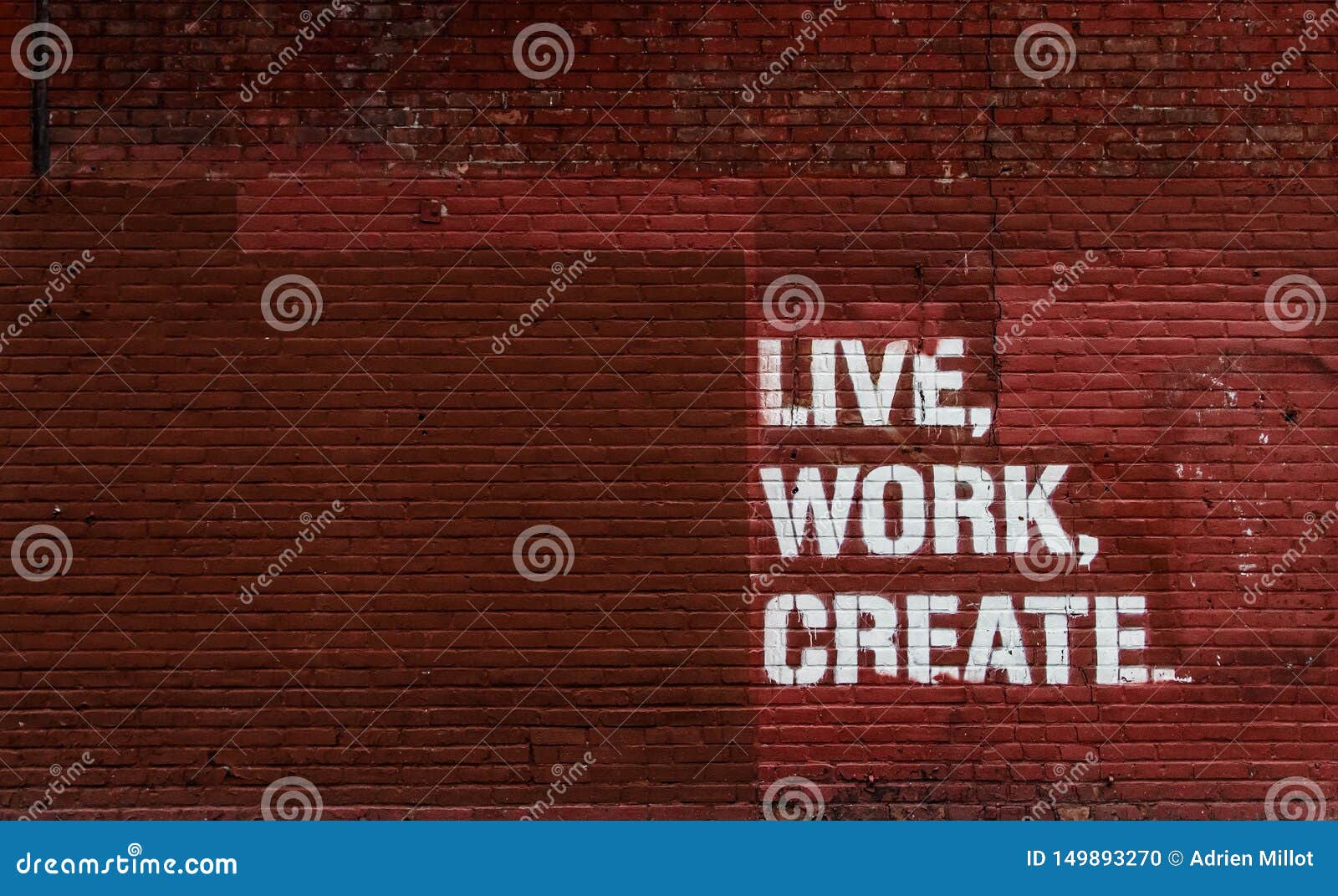 Live, Work, Create ... Wall Background Stock Photo - Image of work ...