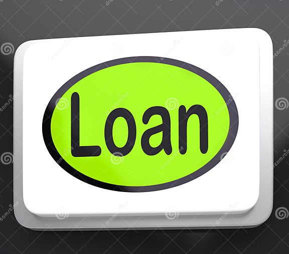 Loan Button Means Lending or Providing Advance Stock Illustration ...
