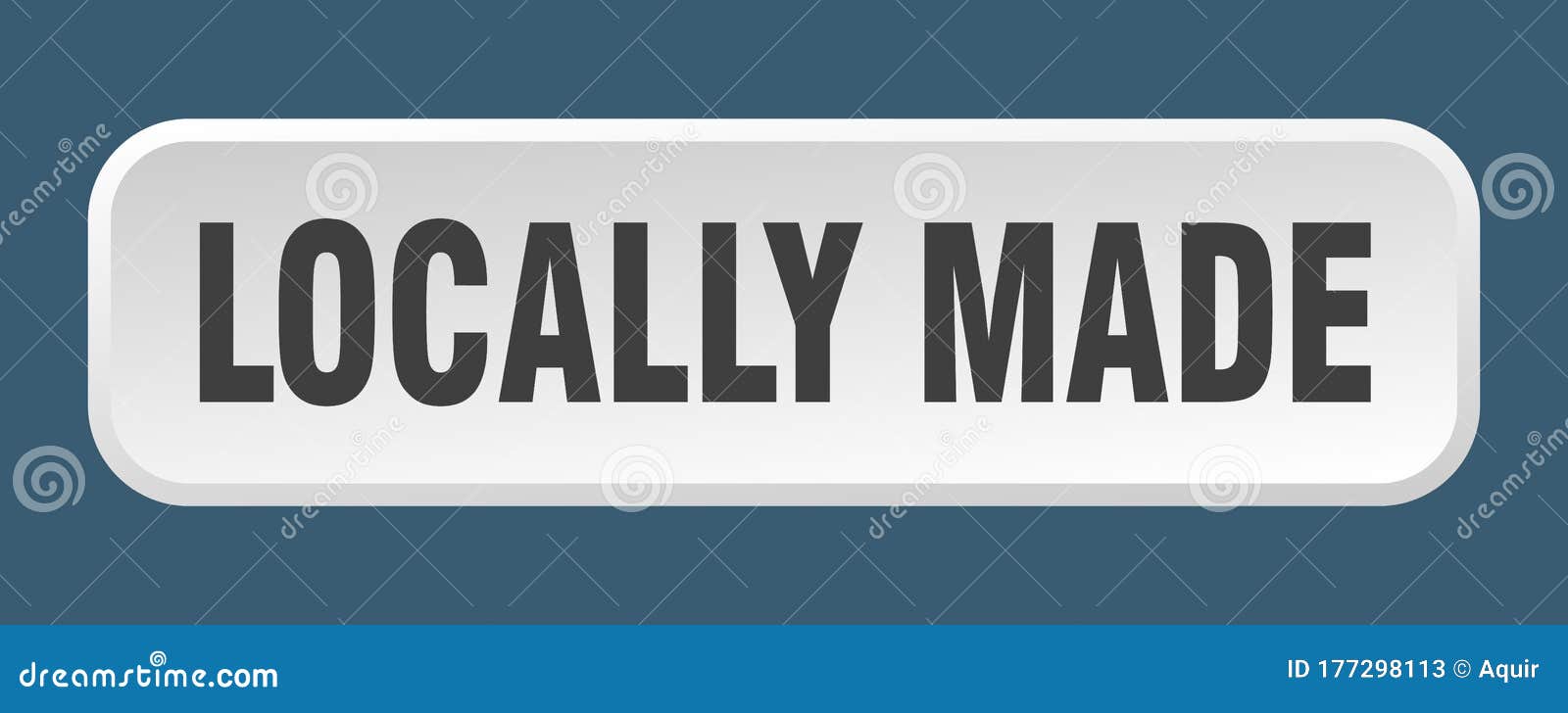 Locally Made Button. Locally Made Square 3d Push Button Stock Vector ...