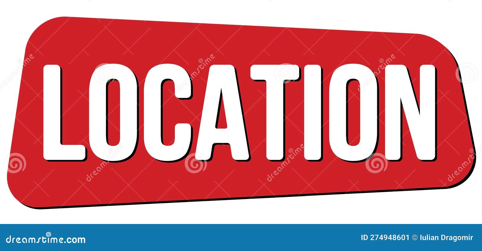 LOCATION Text on Red Trapeze Stamp Sign Stock Illustration ...