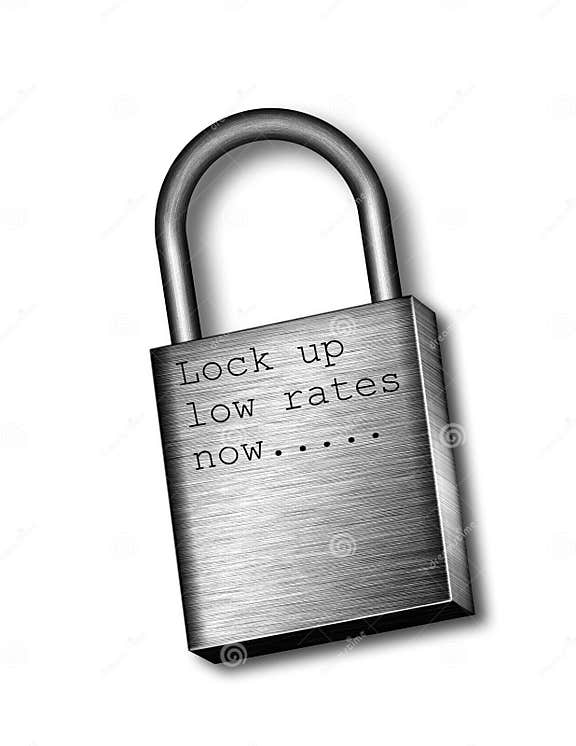Lock up low rates now.... stock image. Image of secure - 1073083