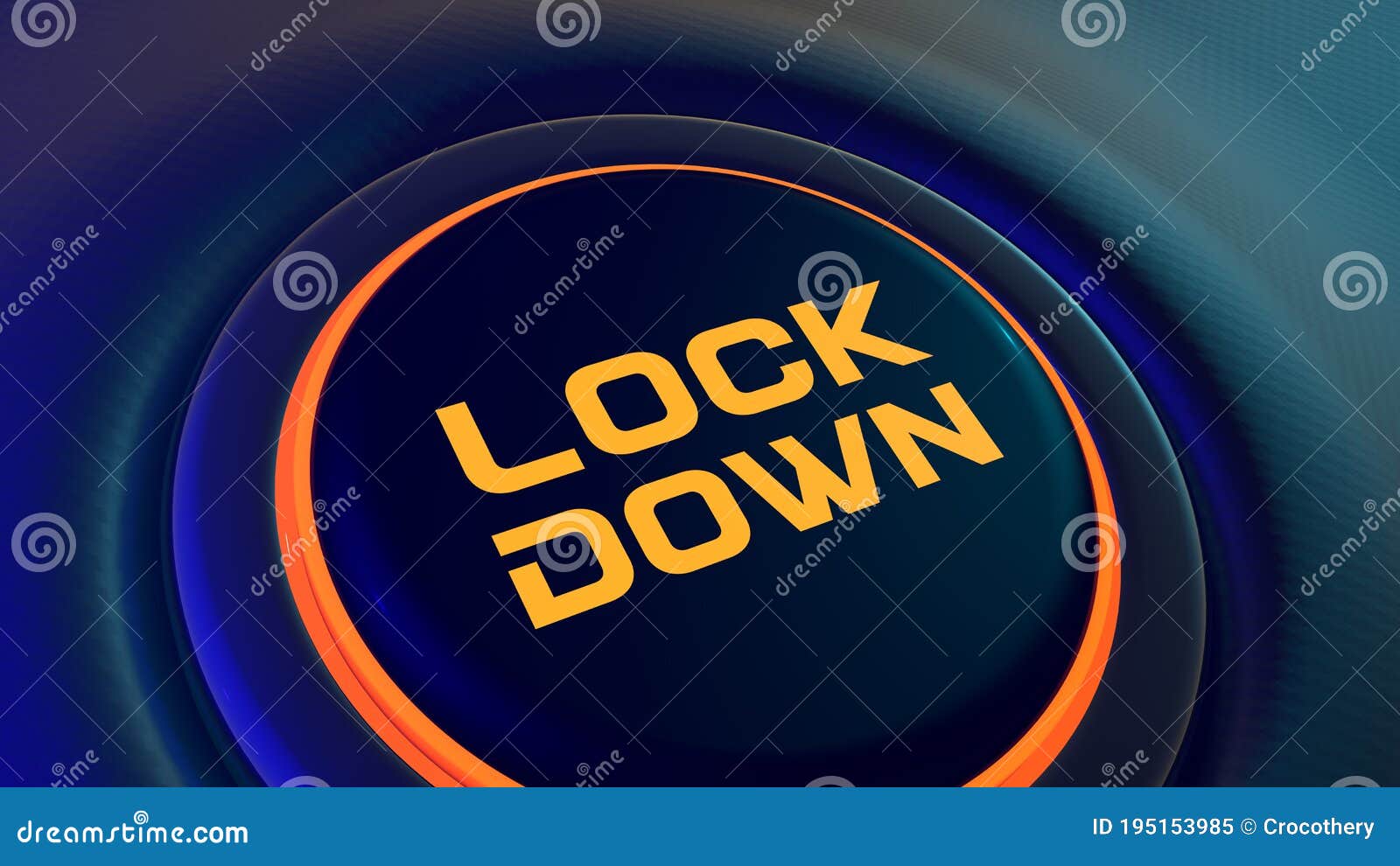 Lockdown - Orange Glowing Led Push Button with Text Stock Illustration ...