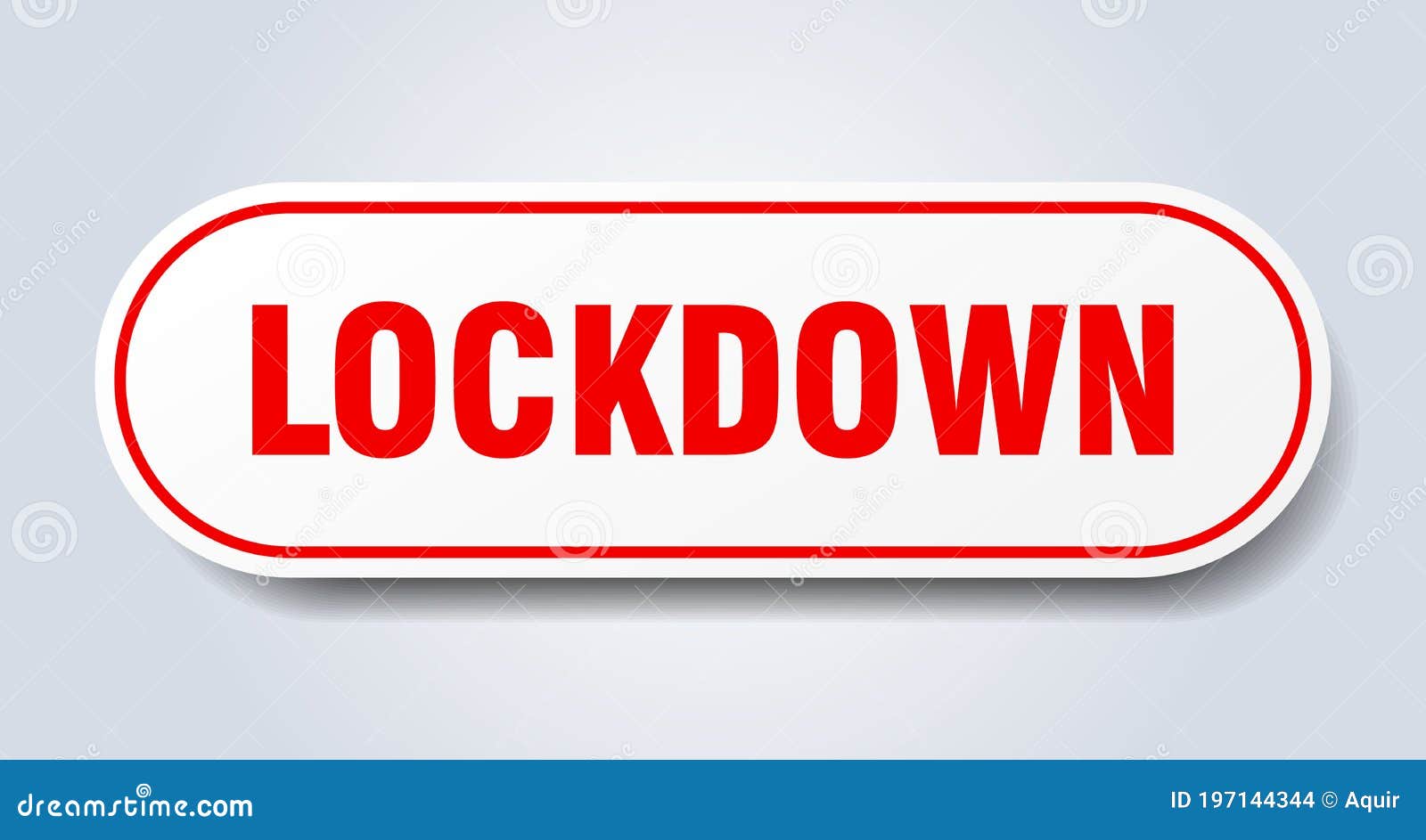 Lockdown Sign. Rounded Isolated Button. White Sticker Stock Vector ...