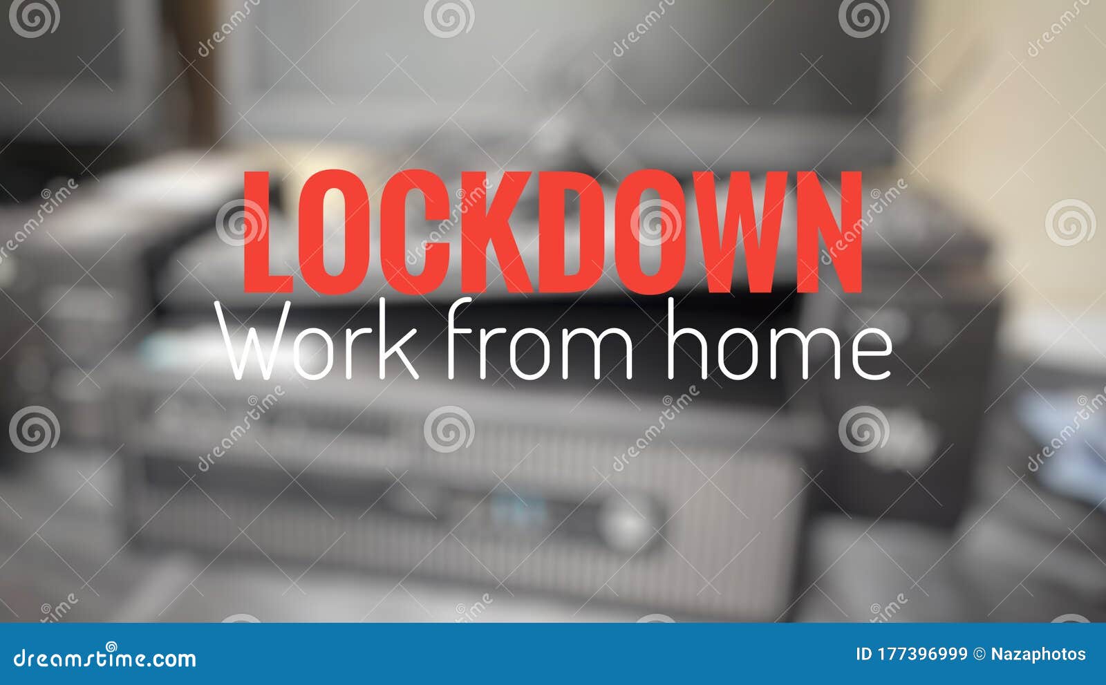 `Lockdown, Work from Home` Wording on Blurred Computer Image. Stock ...