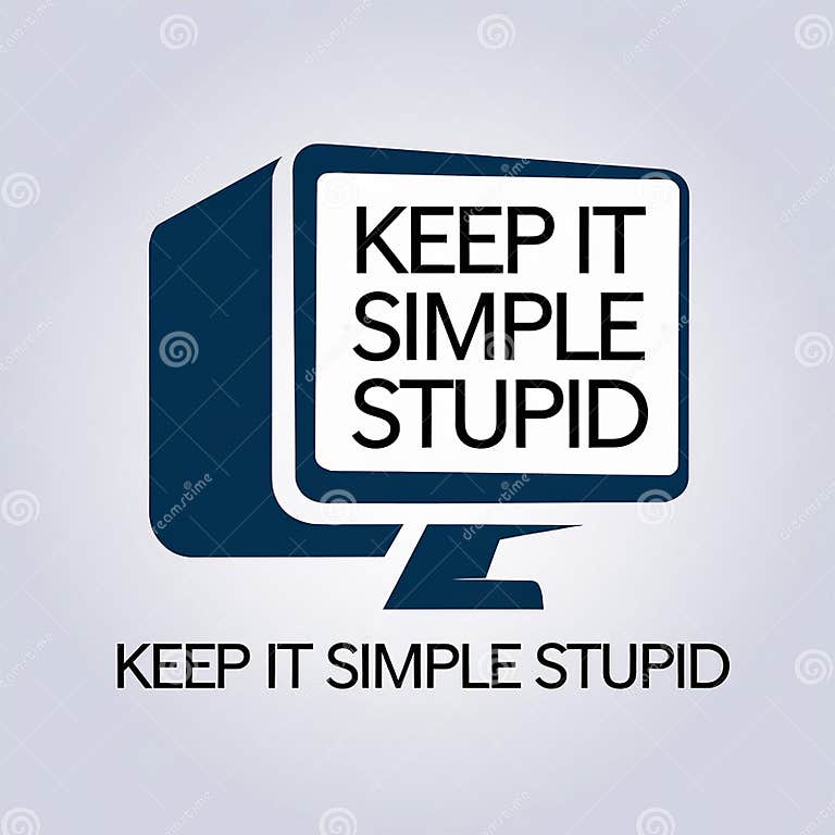 A Logo with a Computer and the Text "Keep it Simple Stupid" Stock ...