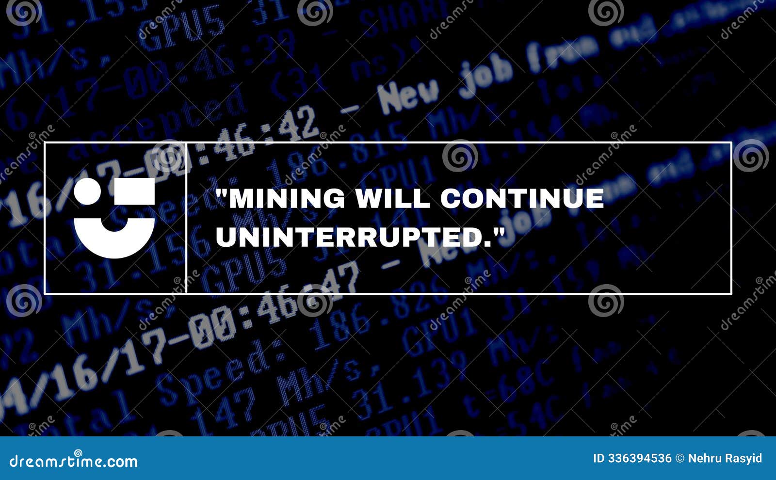 Logo Mining Will Continue Uninterupted Stock Photo - Image of logo ...