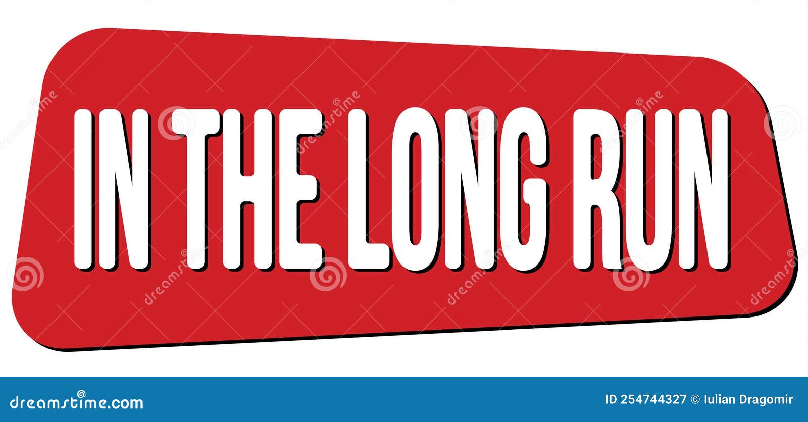 In the LONG RUN Text on Red Trapeze Stamp Sign Stock Illustration ...