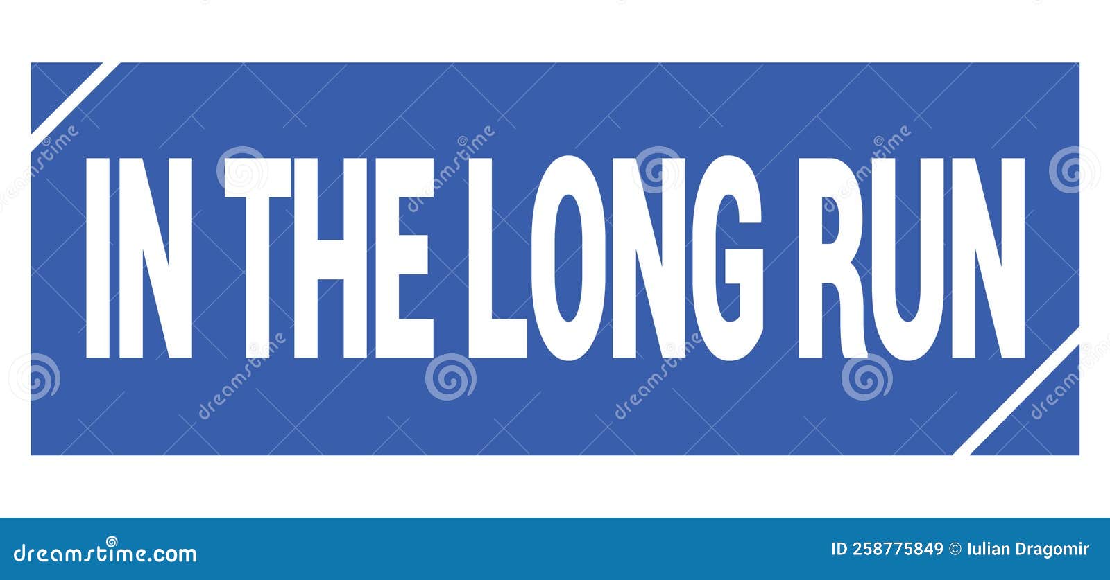 In the LONG RUN Text Written on Blue Stamp Sign Stock Illustration ...