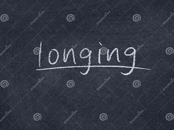 Longing stock image. Image of longing, word, blackboard - 239821321