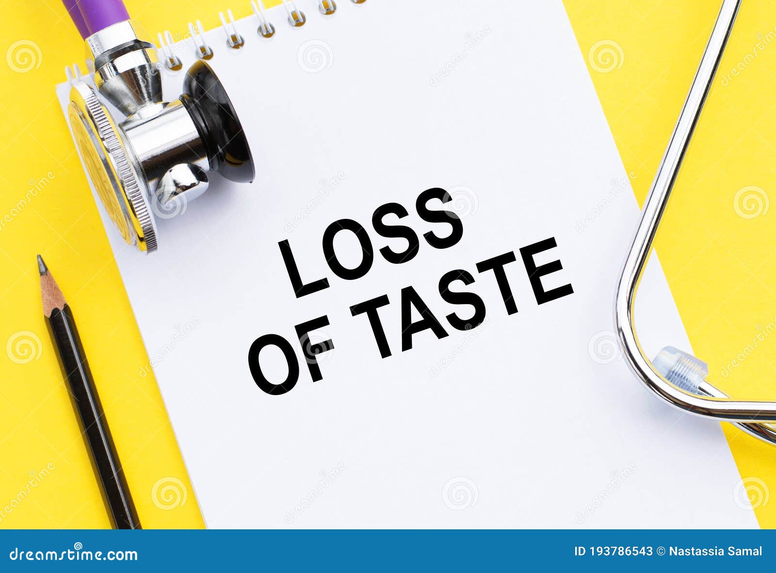 LOSS of TASTE Text As a Symptom of Disease. Text on White Notebook on ...