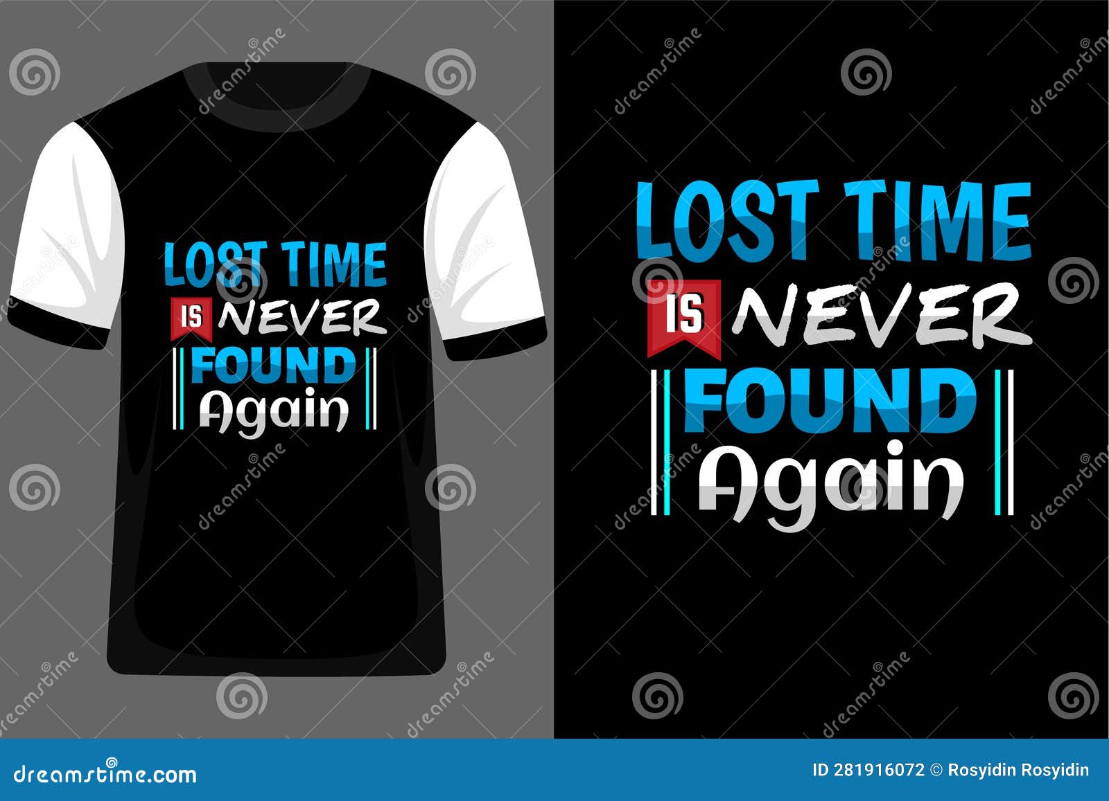 Lost Time is Never Found Again Typography T Shirt Design Stock Vector ...