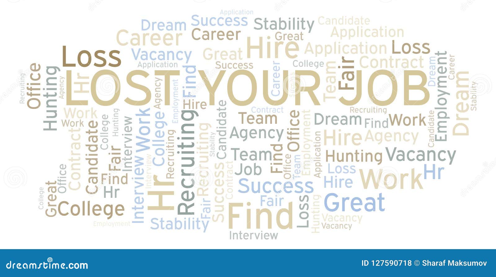 Lost Your Job word cloud. stock illustration. Illustration of lost ...