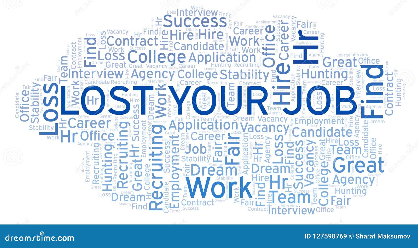 Lost Your Job word cloud. stock illustration. Illustration of concept ...