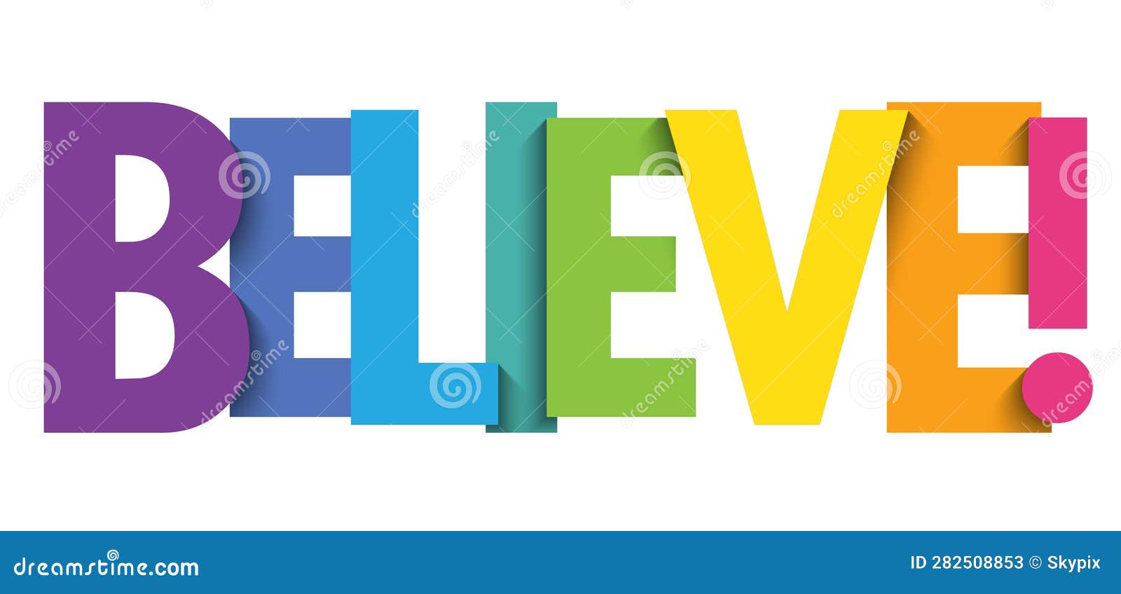 BELIEVE! Colorful Typography Poster Stock Vector - Illustration of ...
