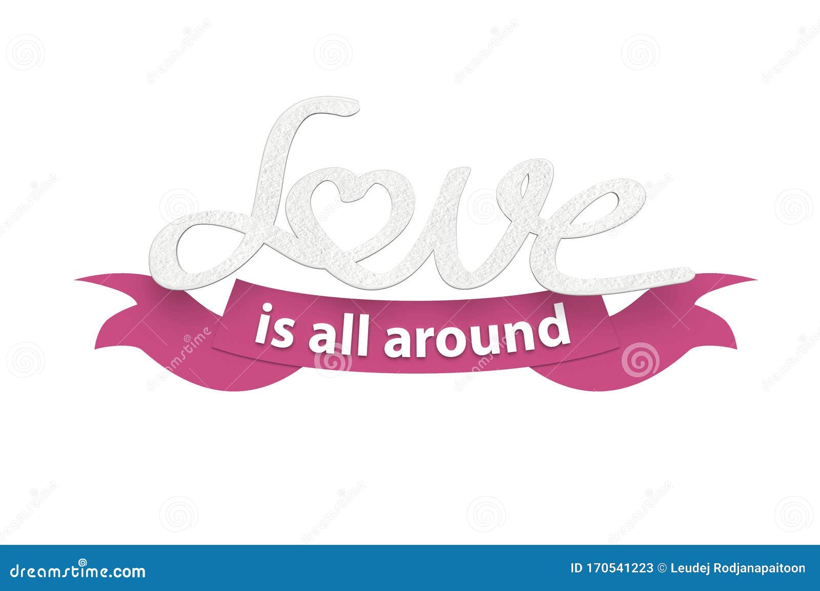 Love is All Around. 3D Handwritten RENDER Stock Illustration ...