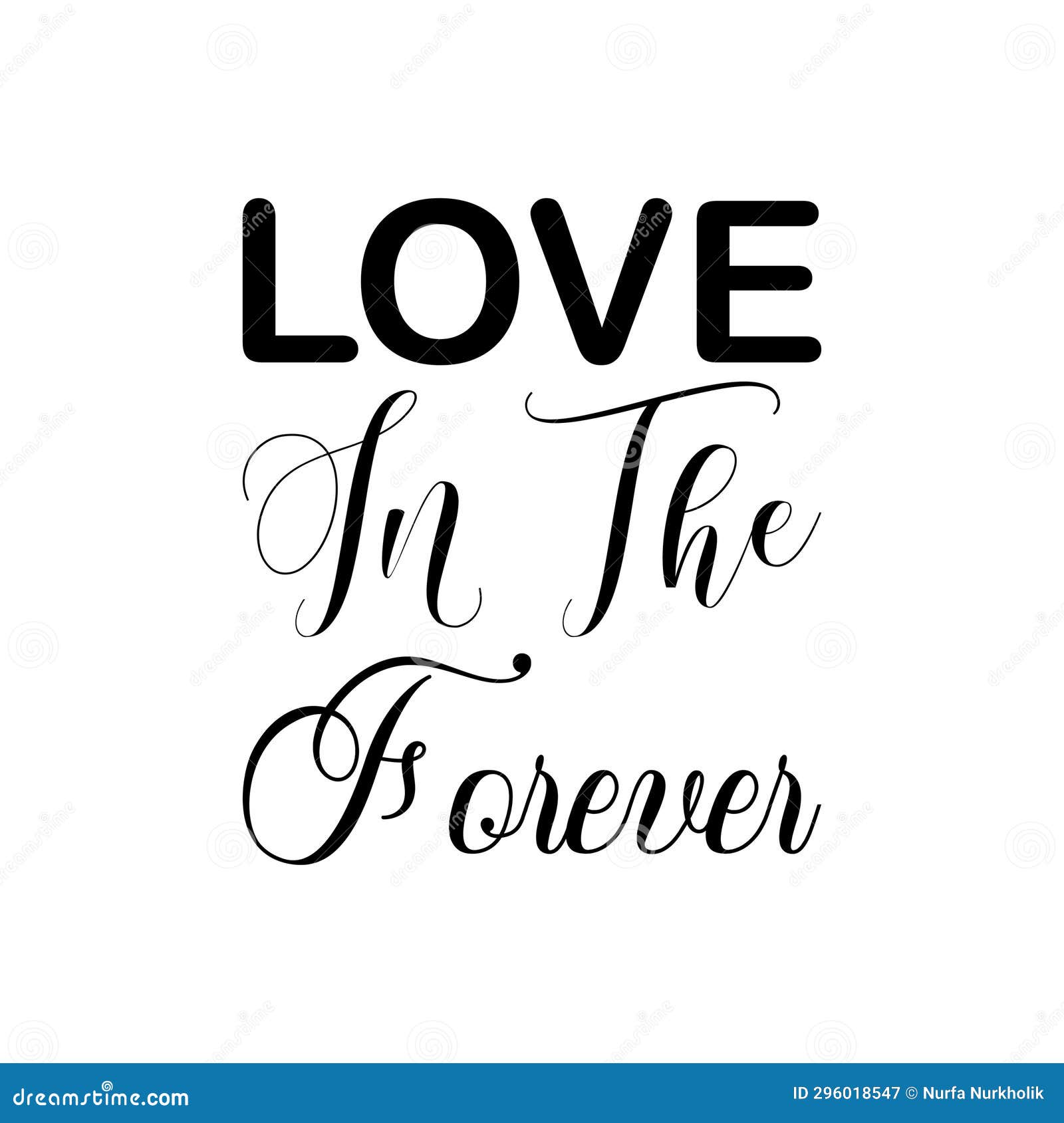 Love in the Forever Black Letter Quote Stock Illustration ...
