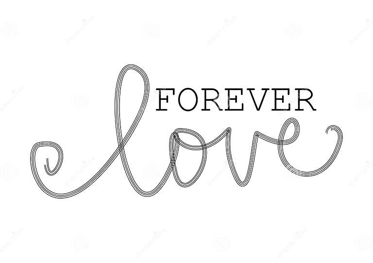 Love forever lettering stock vector. Illustration of message - 107642476