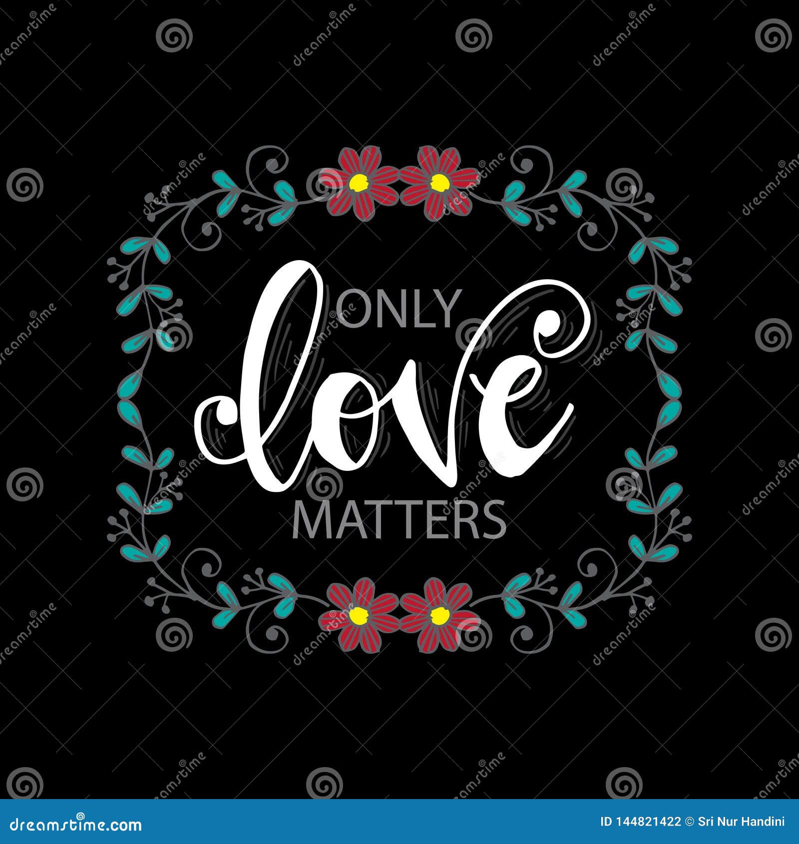 Only Love Matters. Motivational Quote Stock Vector - Illustration of ...