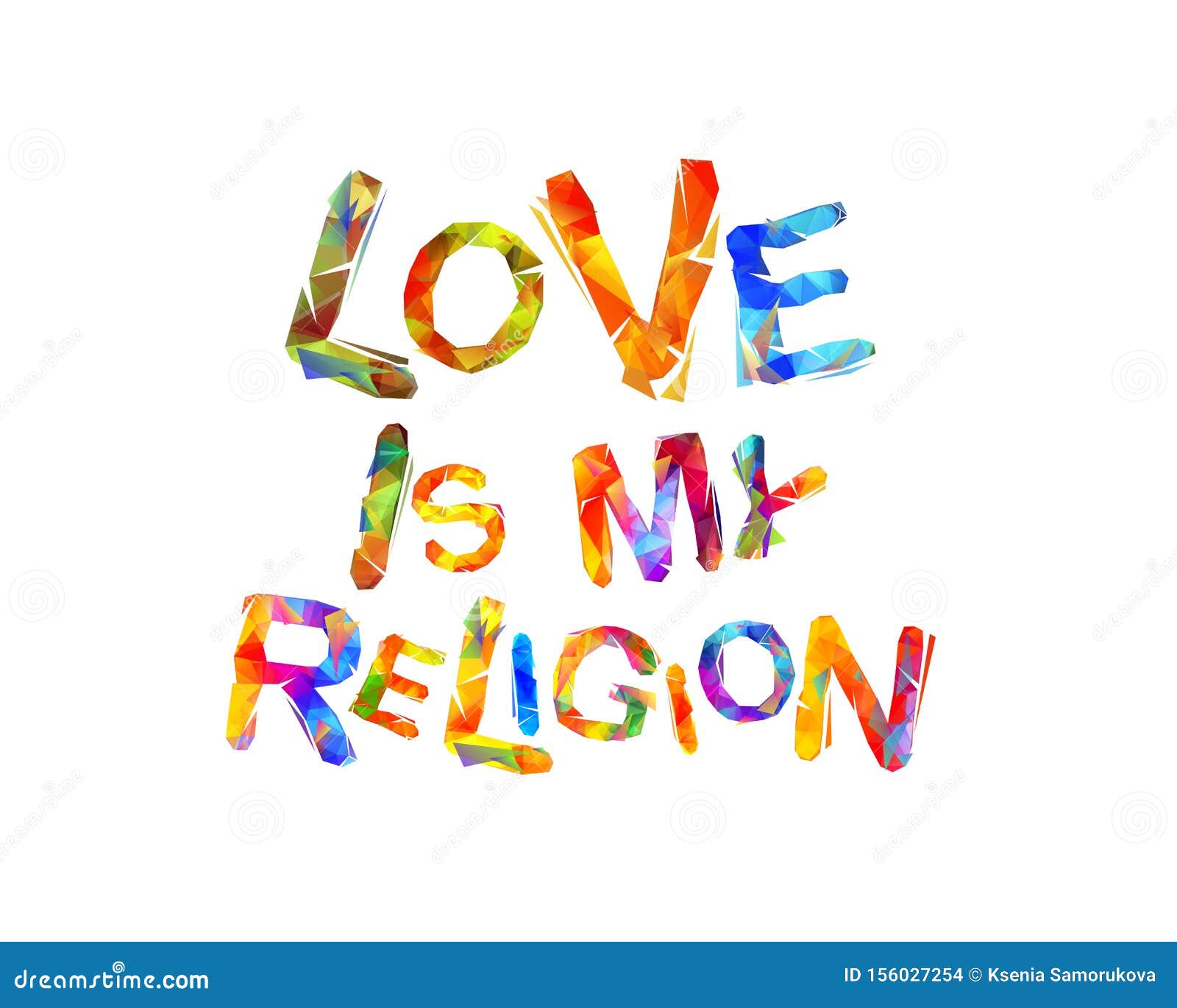 Love is My Religion. Triangular Letters Stock Vector - Illustration of ...