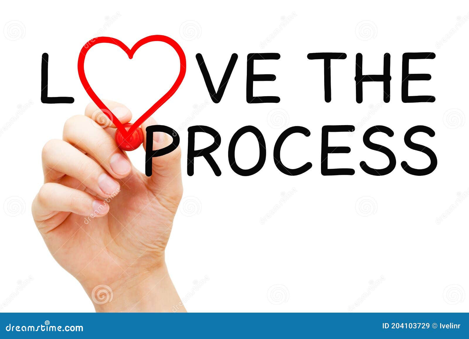 Love the Process Motivational Concept Stock Image - Image of ...