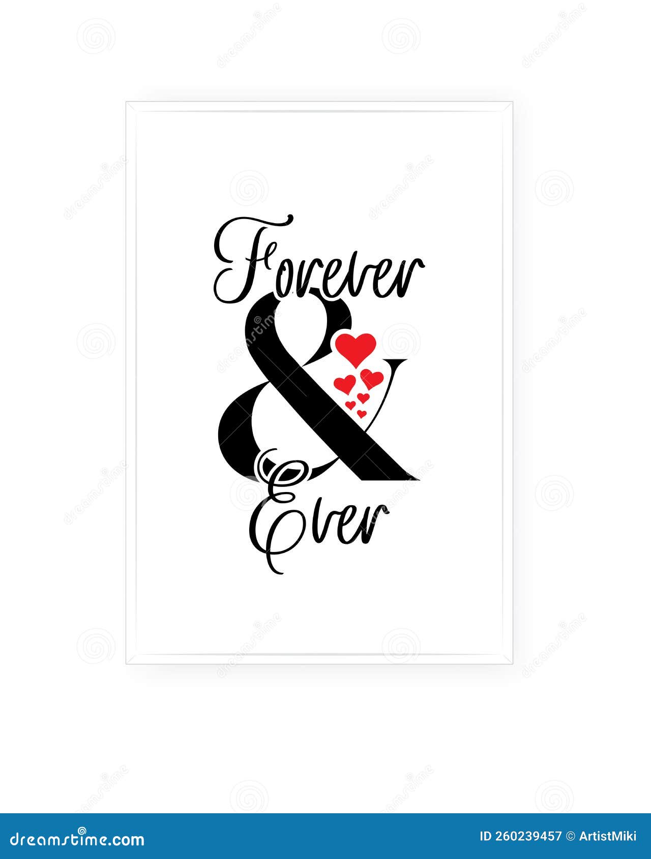 Forever and ever, vector stock vector. Illustration of print - 260239457