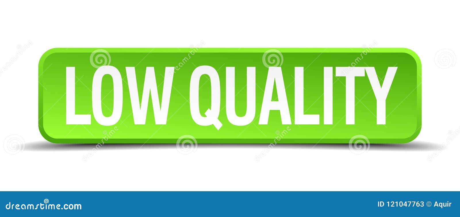 Low quality button stock vector. Illustration of template - 121047763