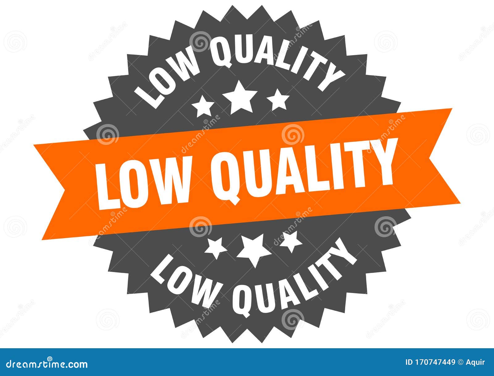 Low Quality Sign. Low Quality Circular Band Label. Low Quality Sticker ...