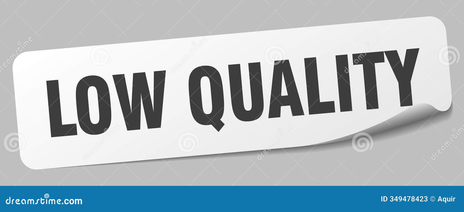 Low Quality Sticker. Low Quality Label Stock Vector - Illustration of ...