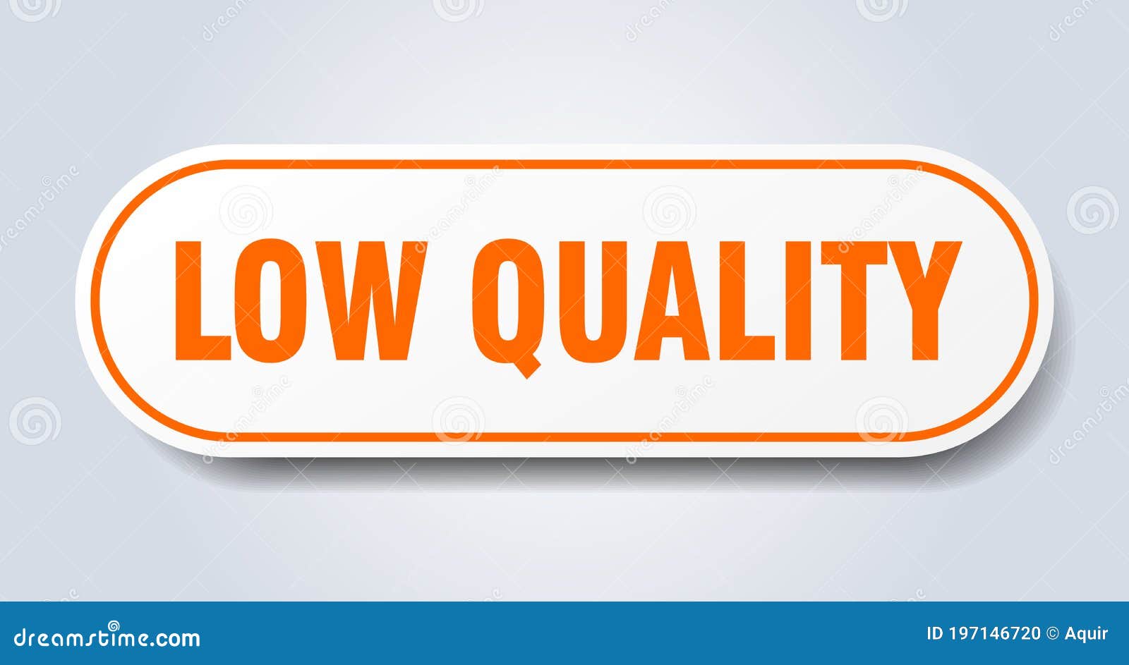 Low quality sticker. stock vector. Illustration of label - 197146720