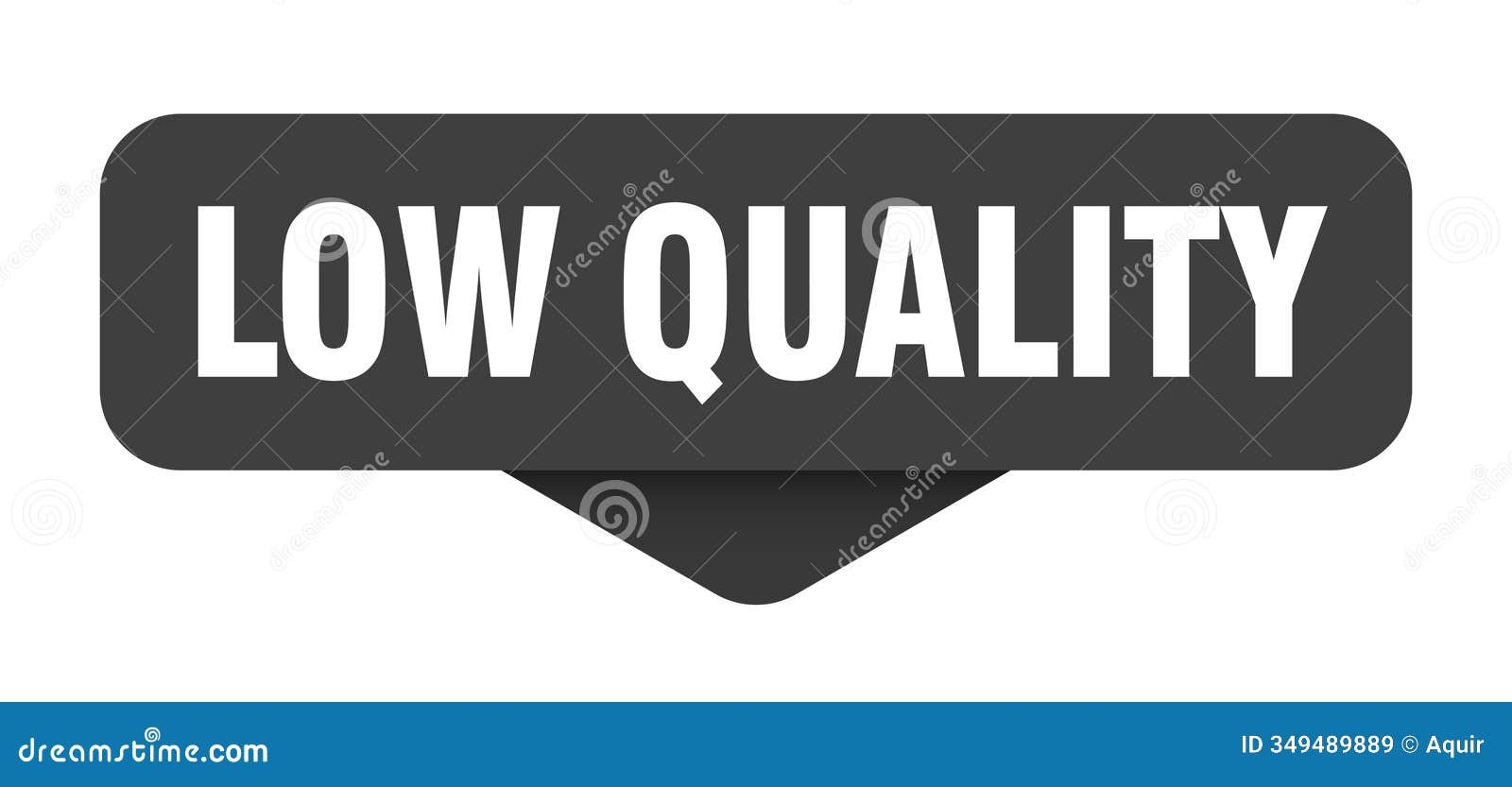 Low Quality Sticker. Low Quality Sign on Transparent Background Stock ...