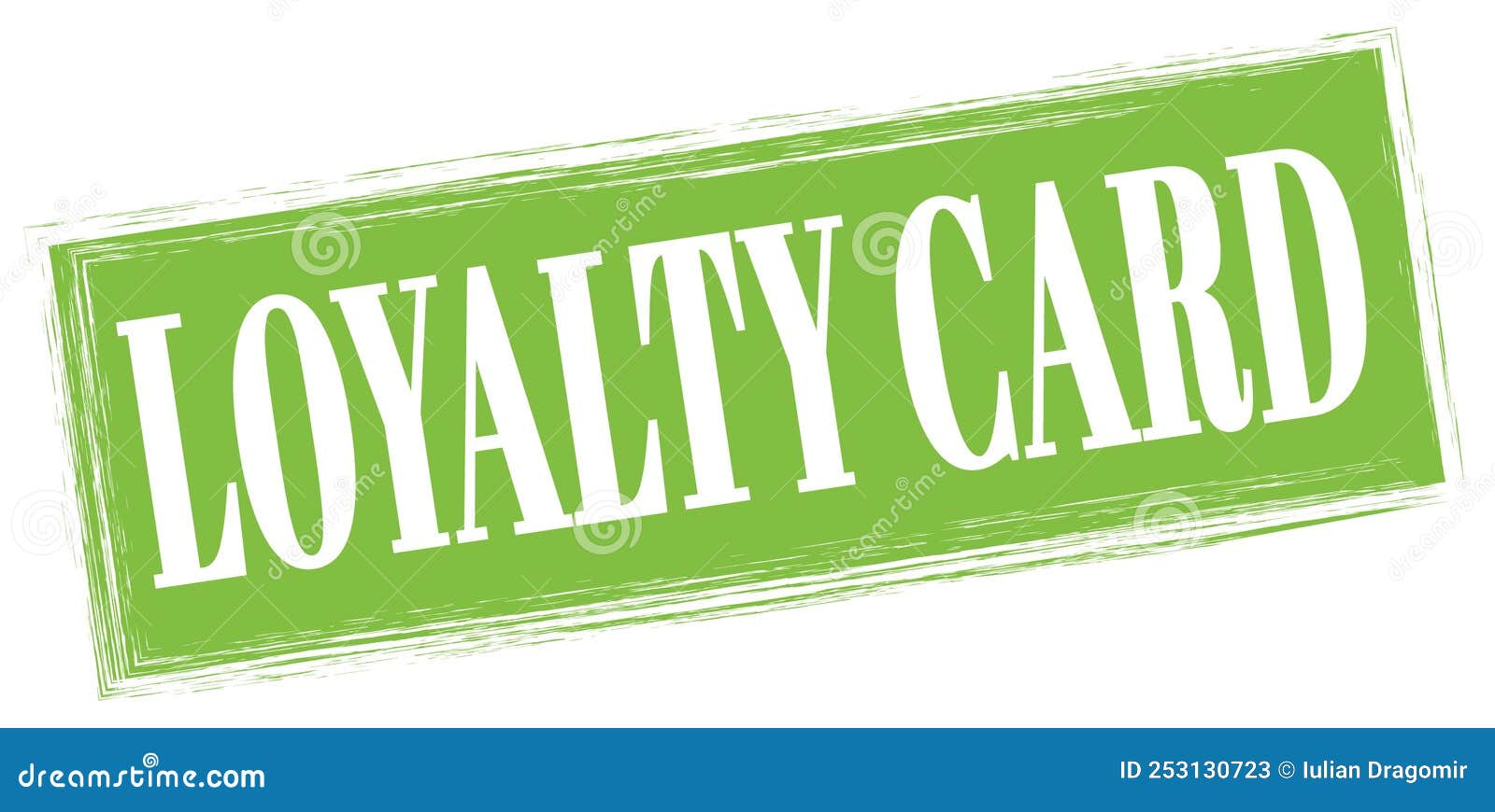 LOYALTY CARD Text Written on Green Stamp Sign Stock Illustration ...