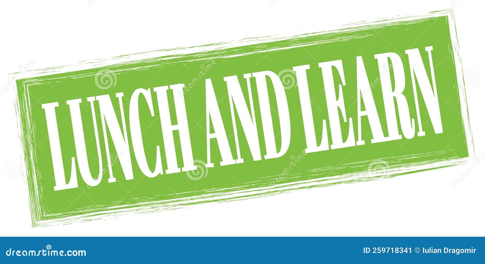 LUNCH and LEARN Text Written on Green Stamp Sign Stock Illustration ...