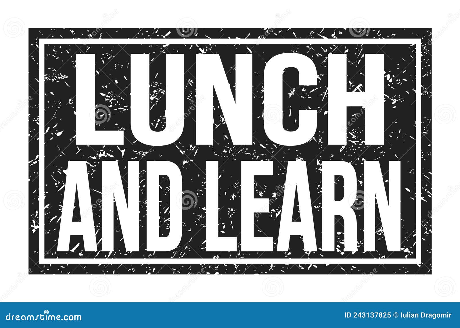 LUNCH and LEARN, Words on Black Rectangle Stamp Sign Stock Illustration ...