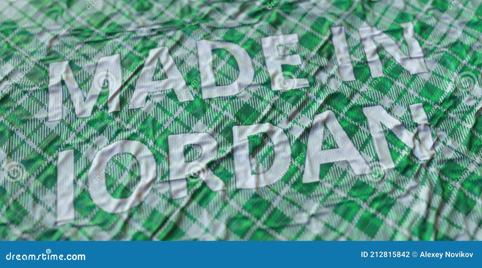 MADE in JORDAN Text Printed on a Fabric, National Textile Production ...