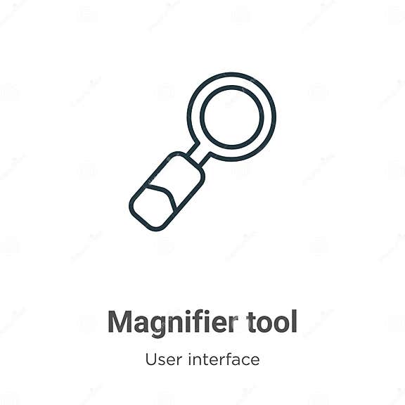 Magnifier Tool Outline Vector Icon. Thin Line Black Magnifier Tool Icon ...