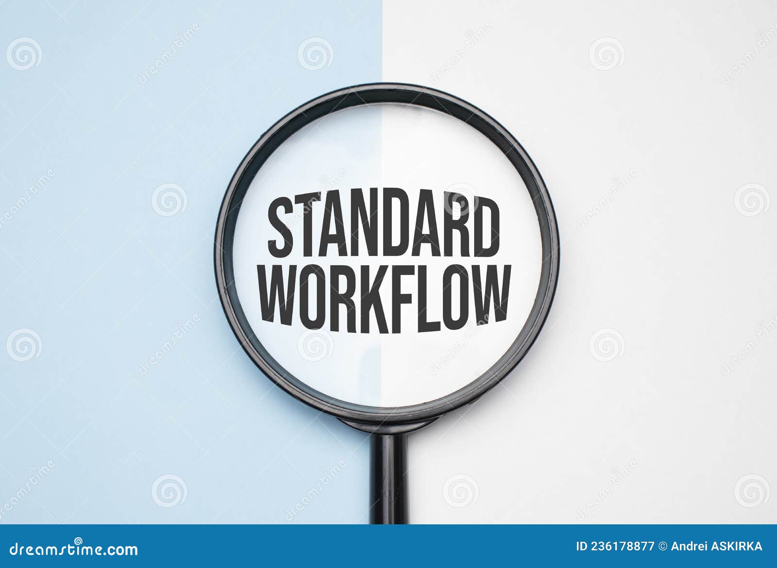 Magnifying Glass With The Word Standard Workflow On Chart Background ...