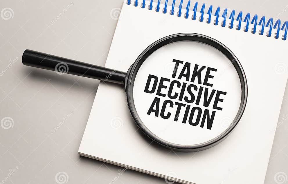 Magnifying Glass with the Word TAKE DECISIVE ACTION on Chart Background ...