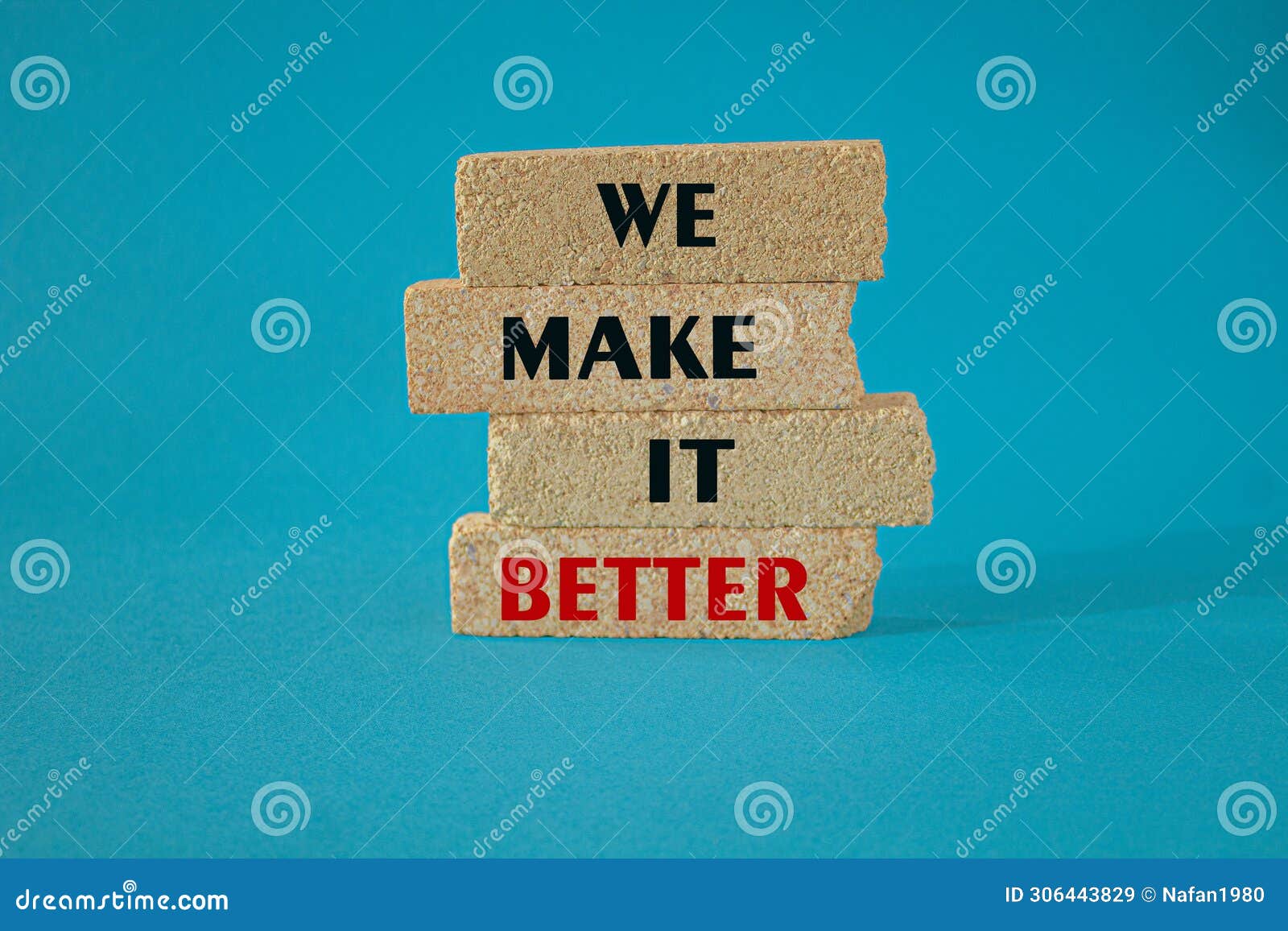 We Make it Better Symbol. Concept Words we Make it Better on Brick ...