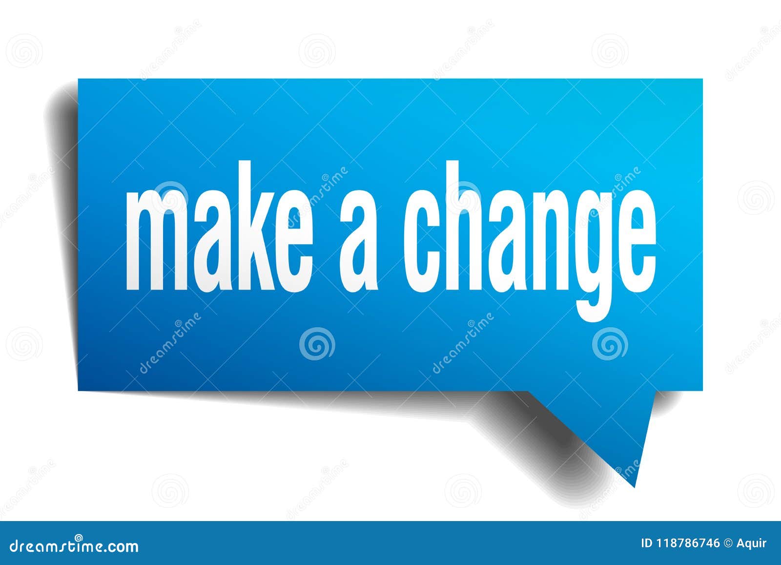Make a Change Blue 3d Speech Bubble Stock Vector - Illustration of blue ...
