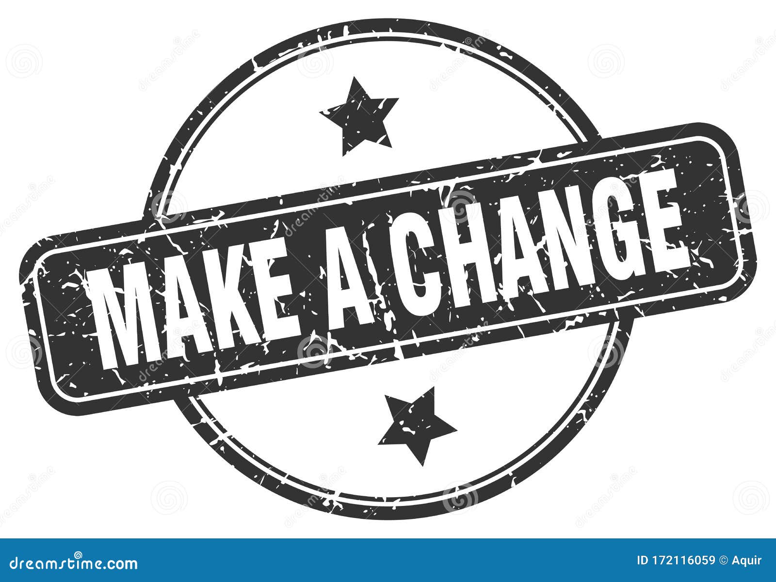 Make a Change Stamp. Make a Change Round Grunge Sign Stock Vector ...