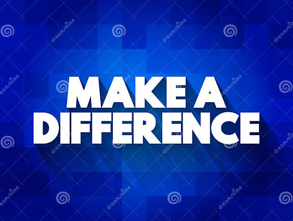 Make a Difference Text Quote, Concept Background Stock Illustration ...